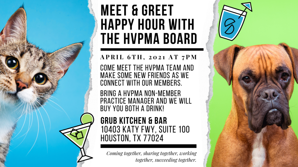 Happy Hour and Meet the Board - Houston Veterinary Practice Managers ...